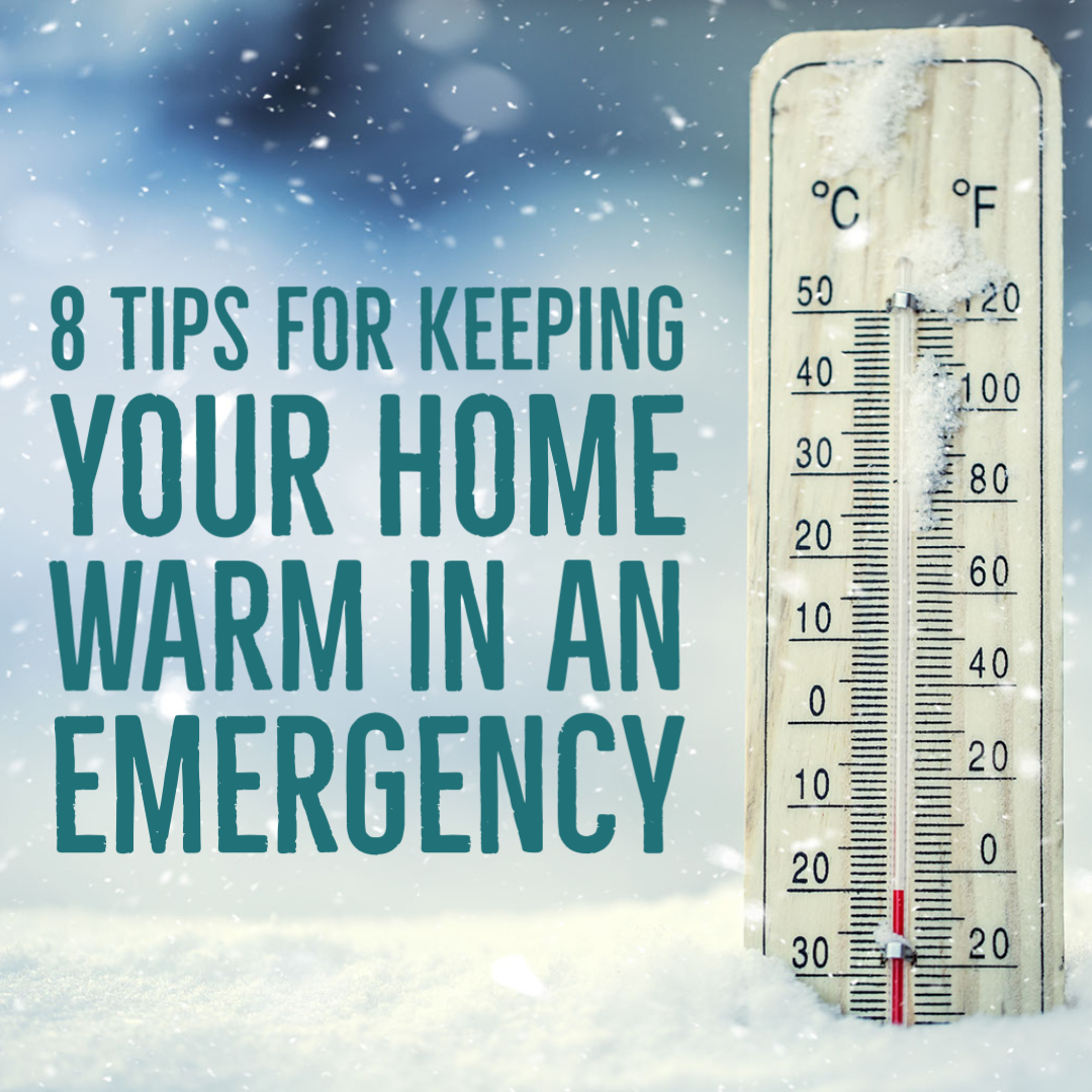 8 Tips for Keeping Your Home Warm in an Emergency – Joseph Inviere