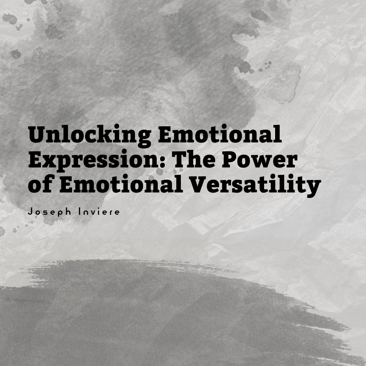 Unlocking Emotional Expression: The Power of Emotional Versatility ...